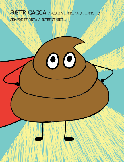 Super Cacca! – Olimpia Ruiz di Altamirano